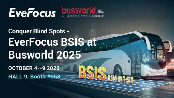 From Blind Spots to Clear Vision – EverFocus Unveils Next-Gen BSIS ...
